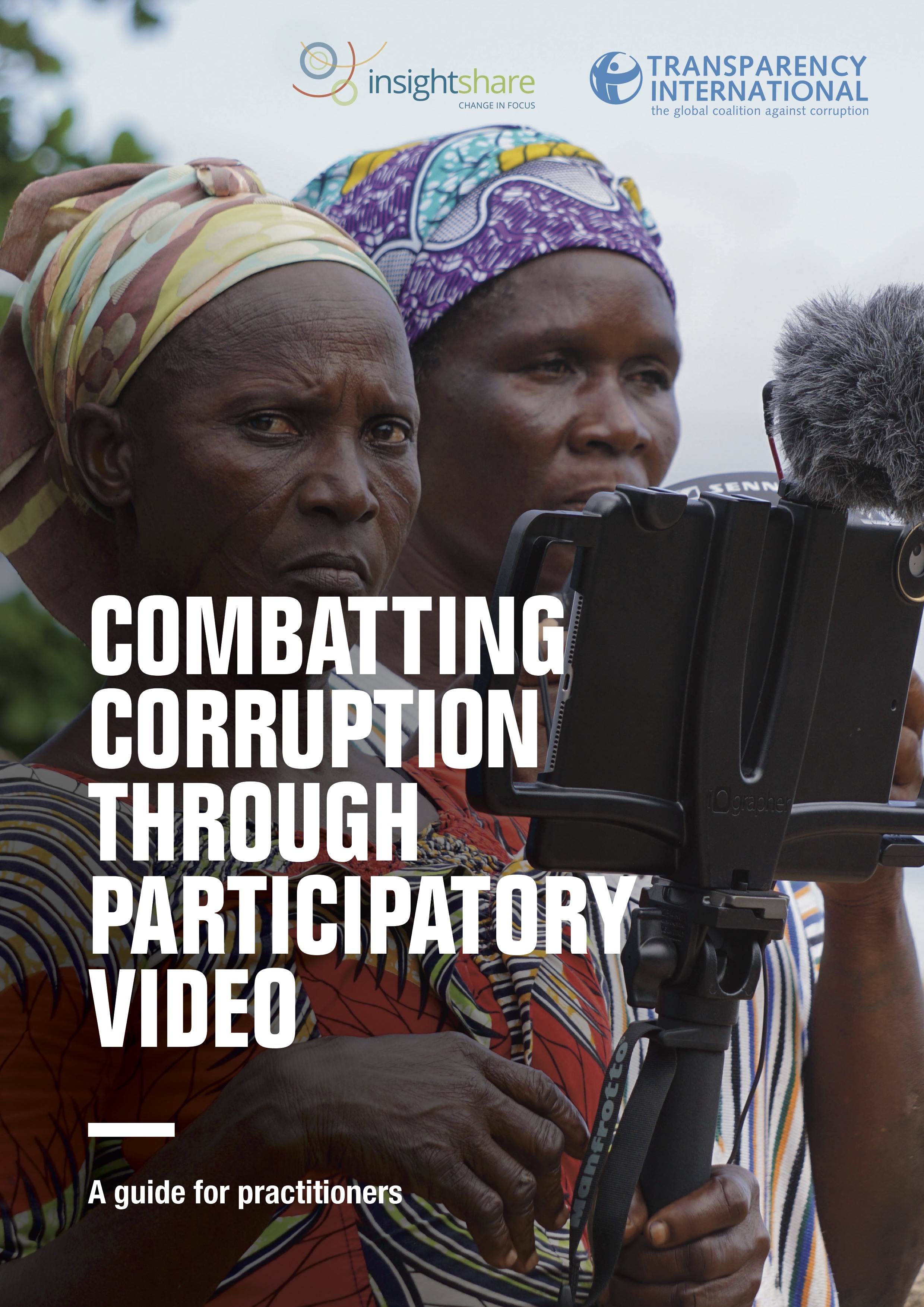Combatting Corruption through Participatory Video - InsightShare